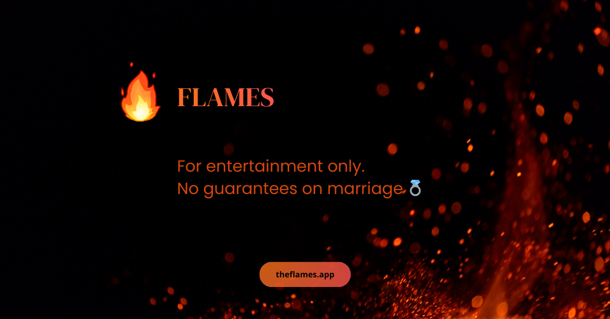 FLAMES Game - Free Online Relationship Compatibility Calculator